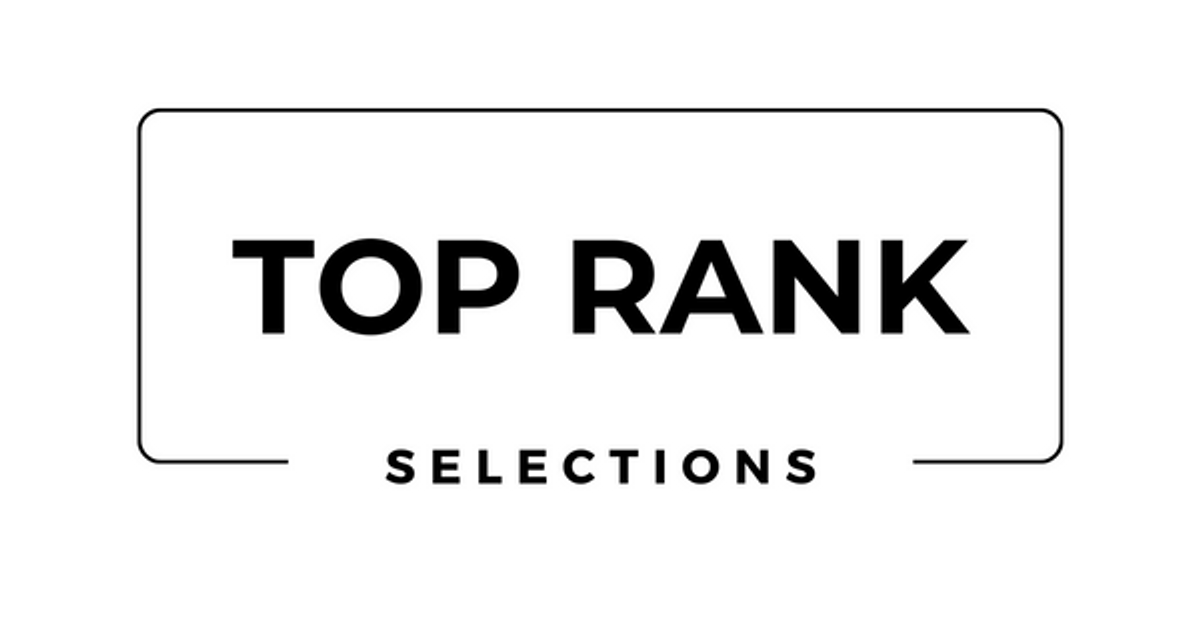 Top Rank Selections